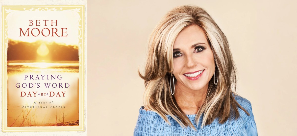 Praying God’s Word Day by Day by Beth Moore — Book Review – Agape Review